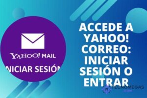 Accede a Yahoo! Correo: iniciar sesión o entrar